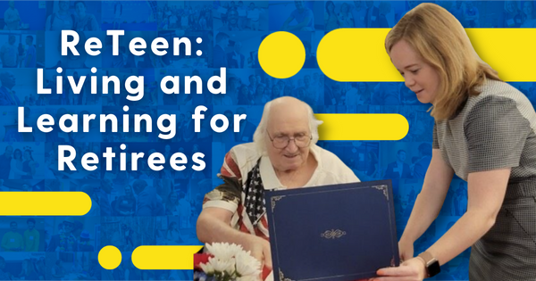 ReTeen: Living and Learning for Retirees