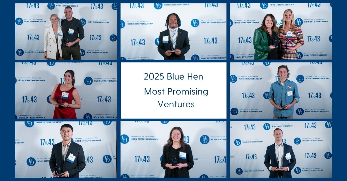 The 2025 Blue Hen 17&43 Most Promising Venture Award winners
